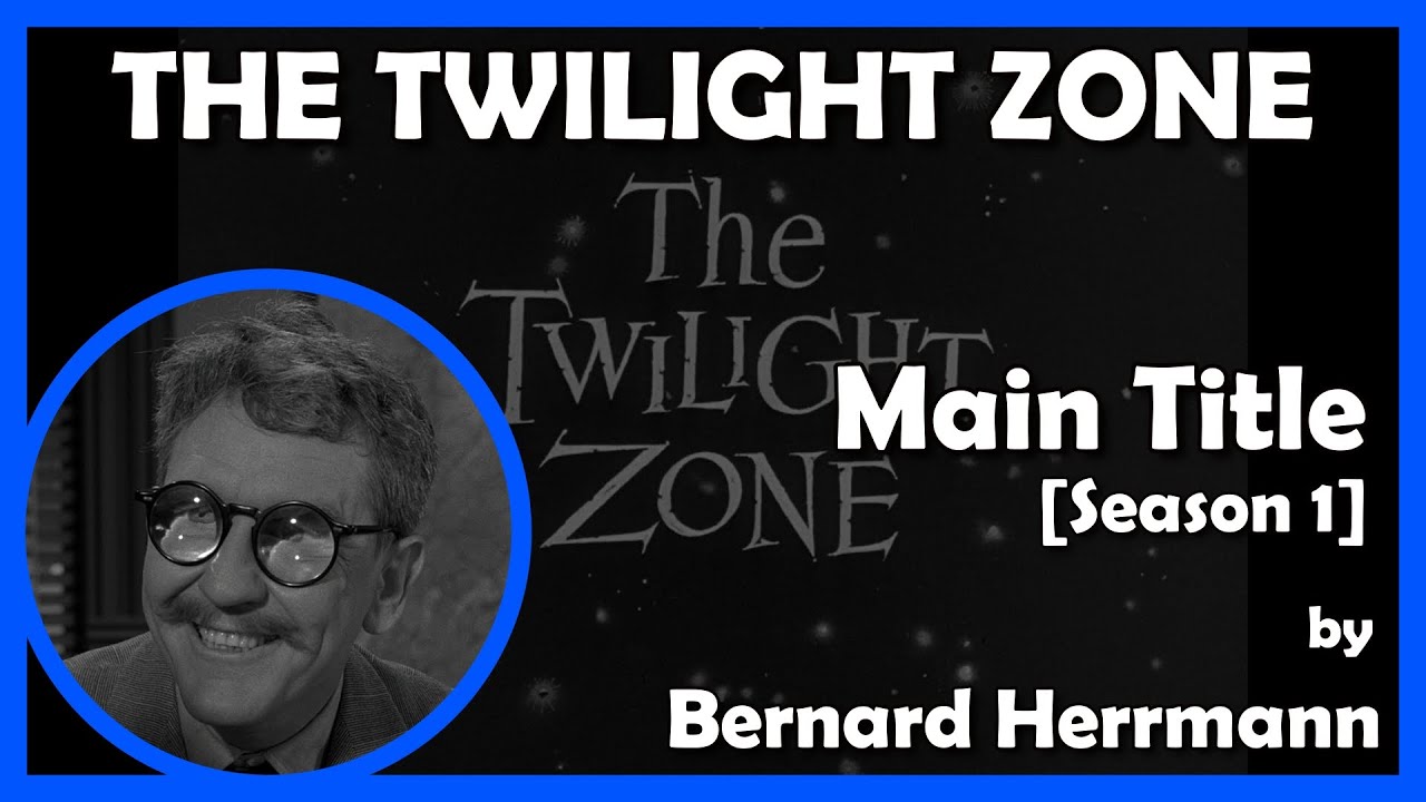 THE TWILIGHT ZONE (Main Title [Season 1]) (1959 - CBS) - YouTube