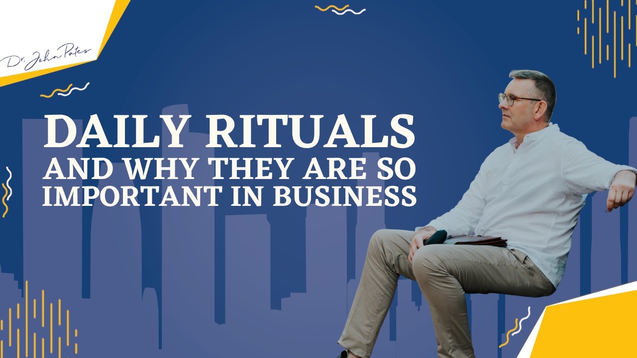 Daily Rituals And Why They Are So Important In Business - YouTube