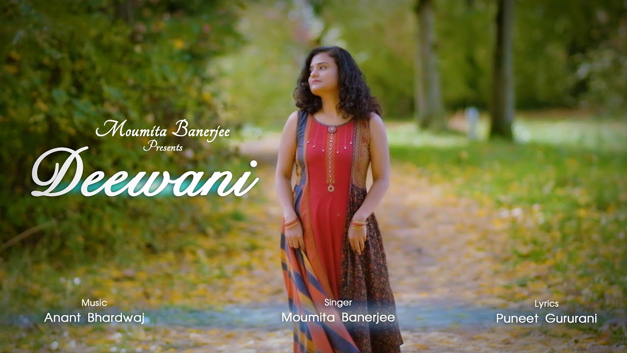 Deewani | Official Music Video | Moumita Banerjee | Originals | Love ...