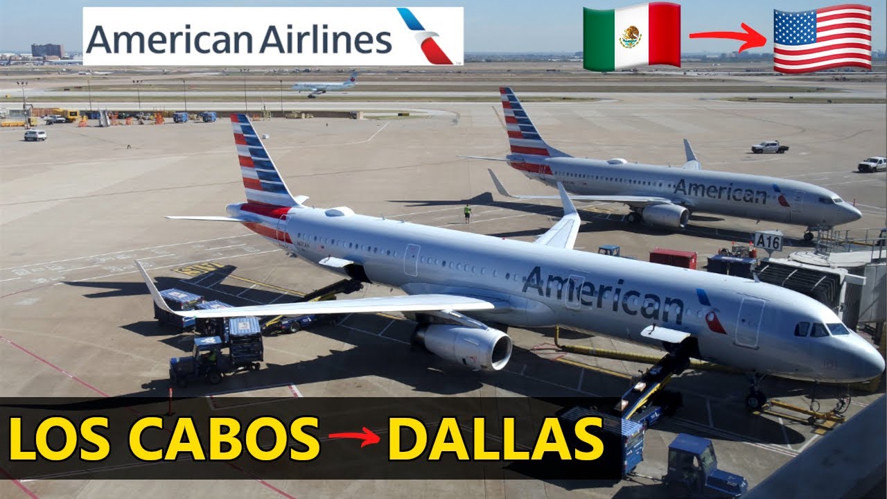 🇲🇽 Los Cabos - Dallas 🇺🇸 | American Airlines | Airbus A321-253 | Flight ...