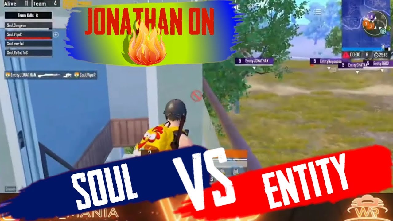 Soul Vs Entity | Jonathan On Fire | War Mania Final | TK GAMING - YouTube