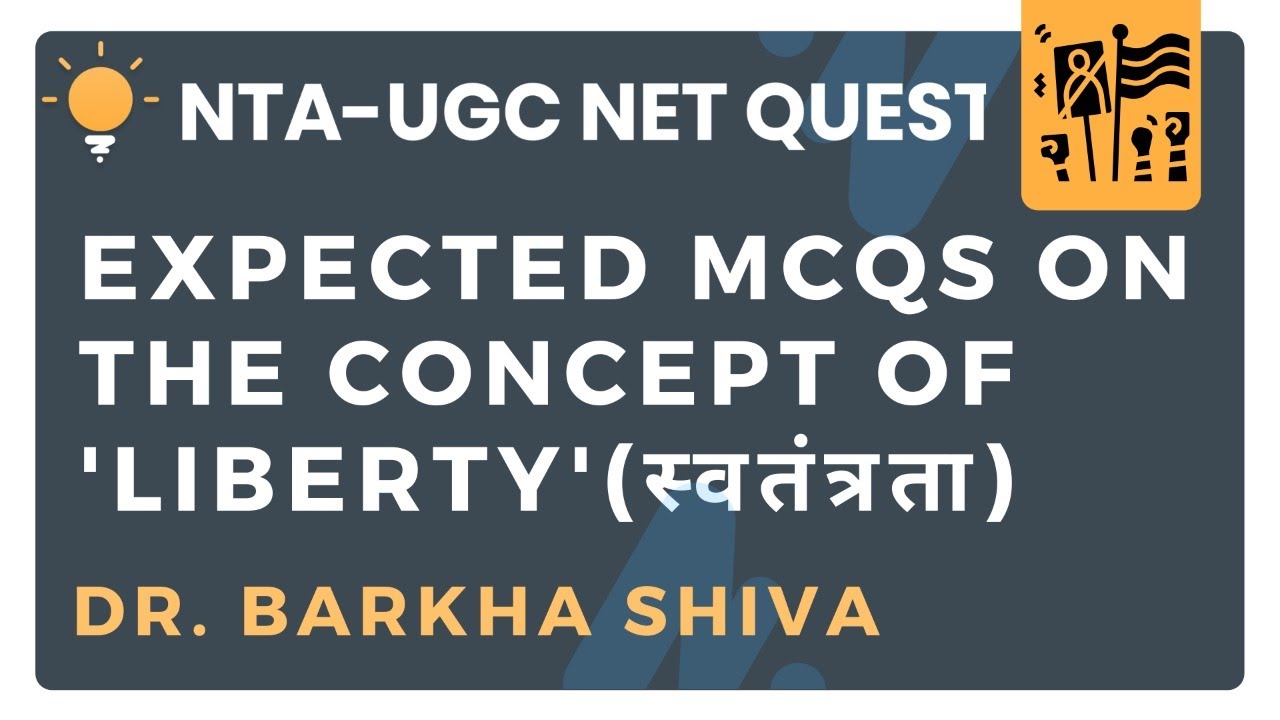 Expected MCQs on the concept of 'Liberty' | Political Science Paper 2 ...