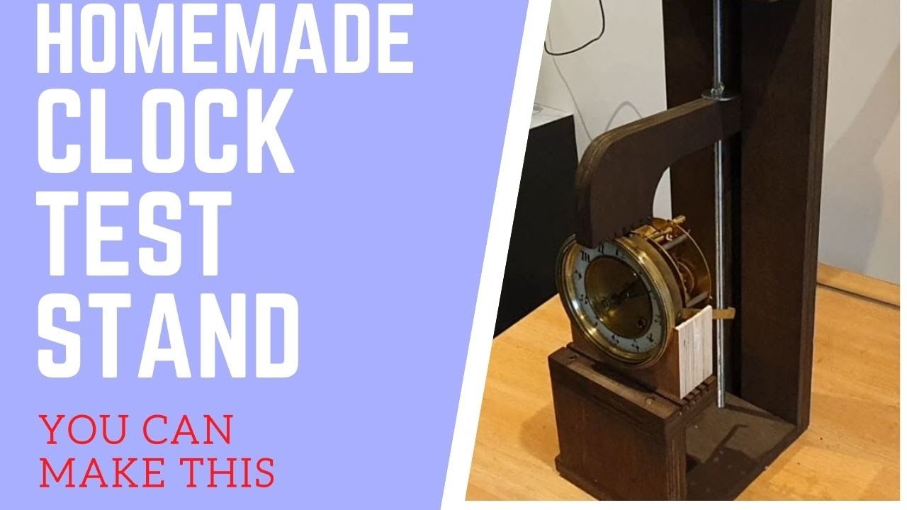 Home Made Clock Mechanism Test Stand easy to make - YouTube