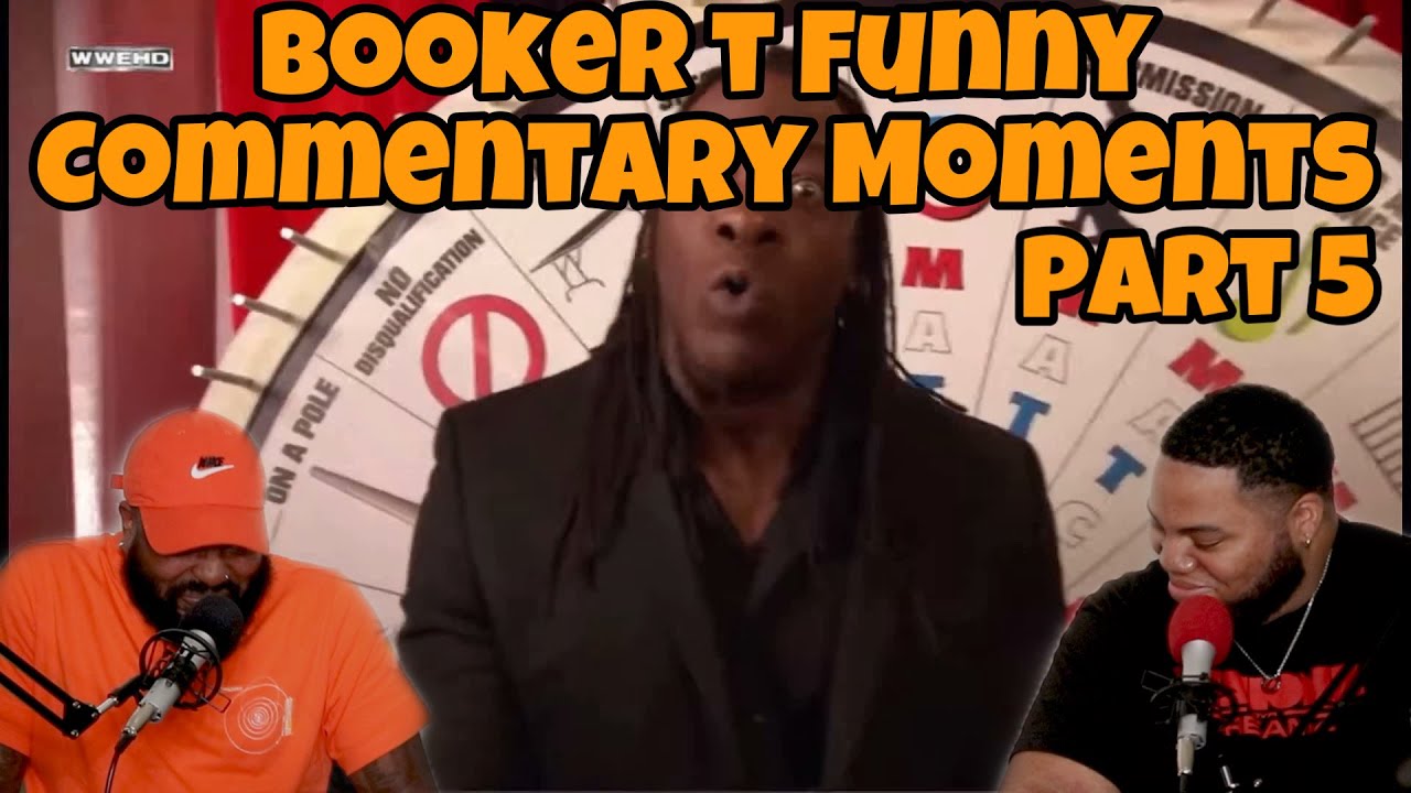 Booker T Funny Commentary Moments Part 5 (Try Not To Laugh) - YouTube