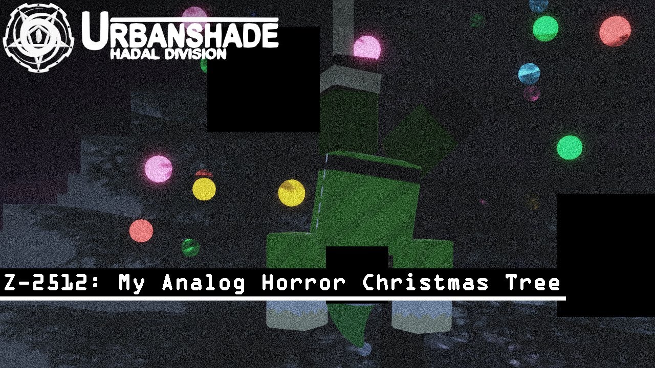 Z-2512: My Analog Horror Christmas Tree - YouTube