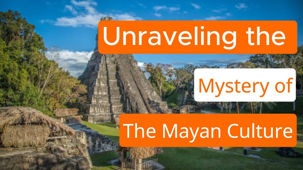 Unraveling the Mystery of the Maya: Architecture, Astronomy, and ...