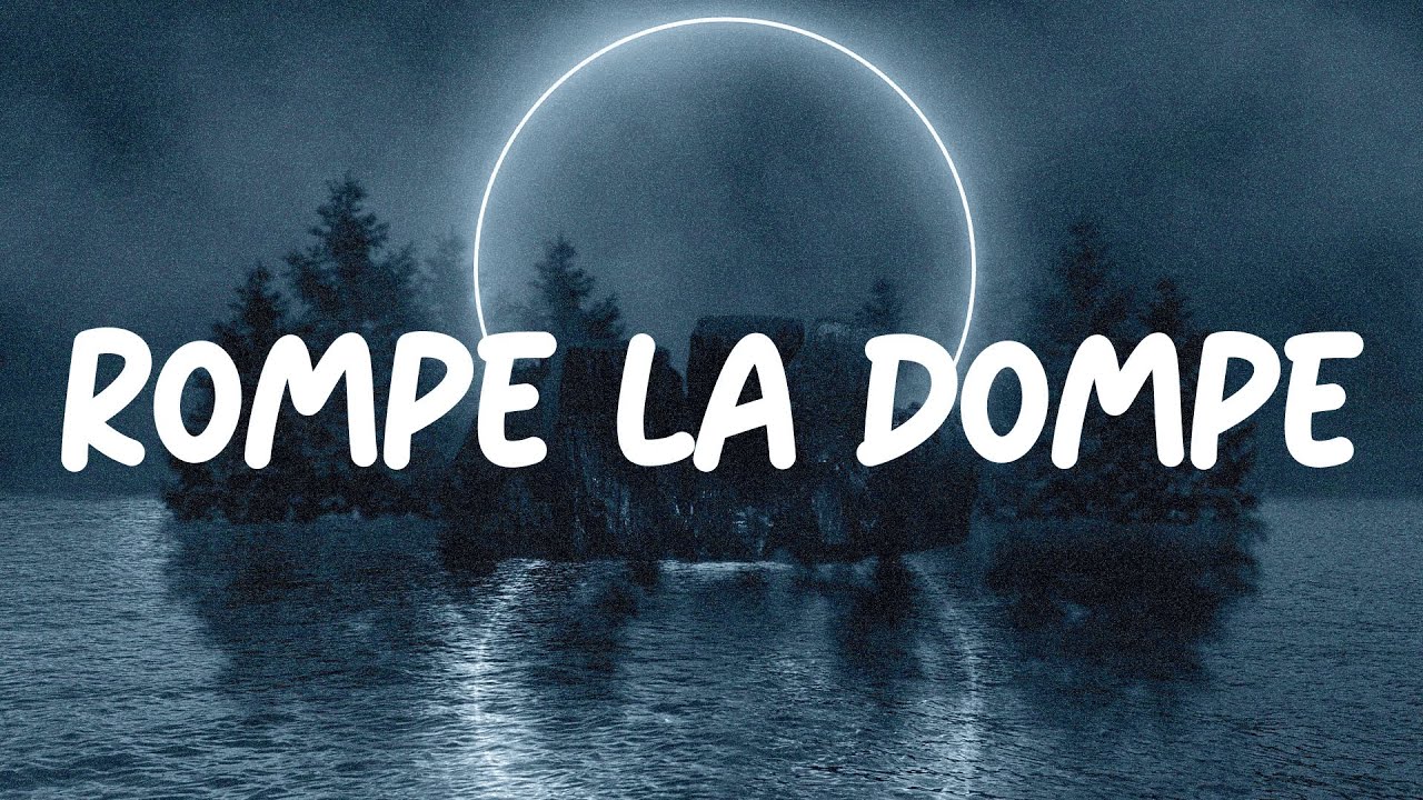Rompe la dompe - Peso Pluma, Junior H, Oscar Maydon (Letra) - YouTube