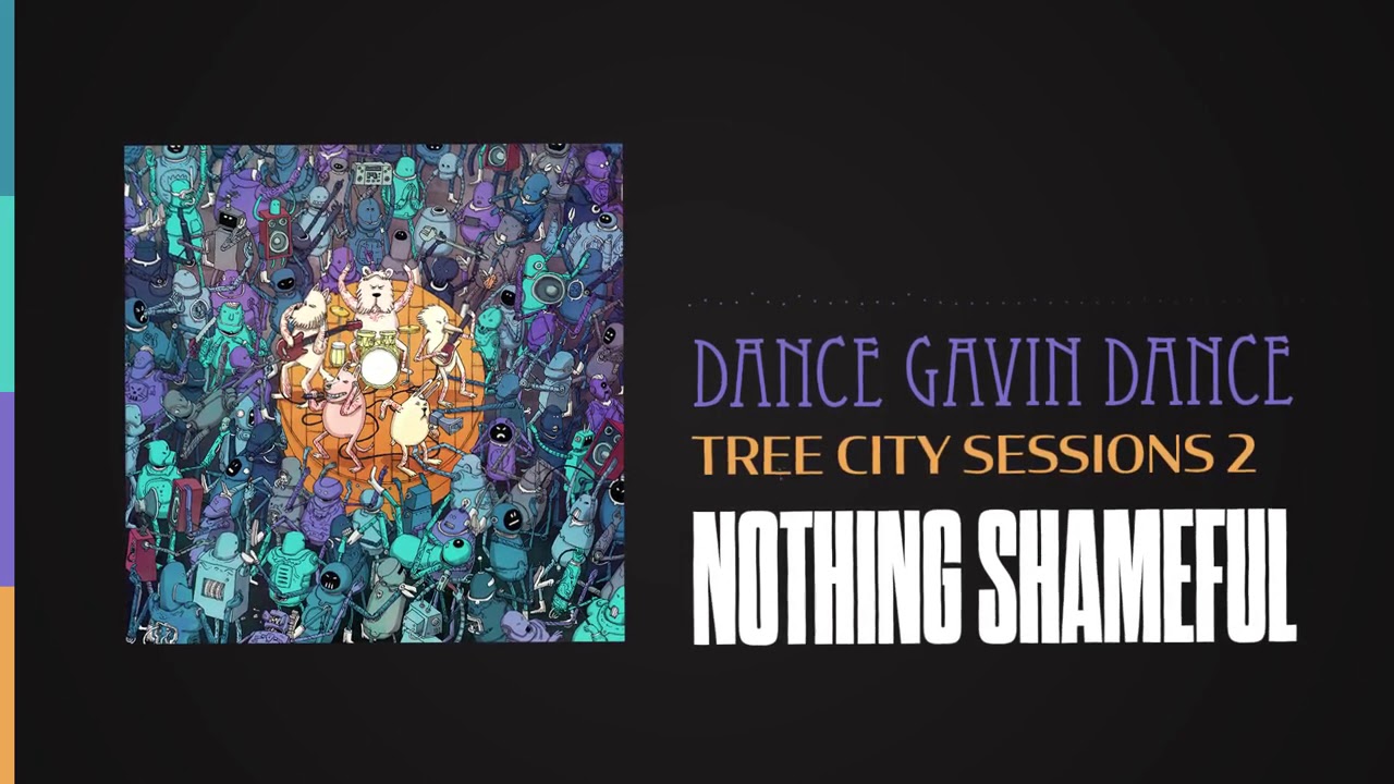 Dance Gavin Dance - Nothing Shameful (Tree City Sessions 2) - YouTube