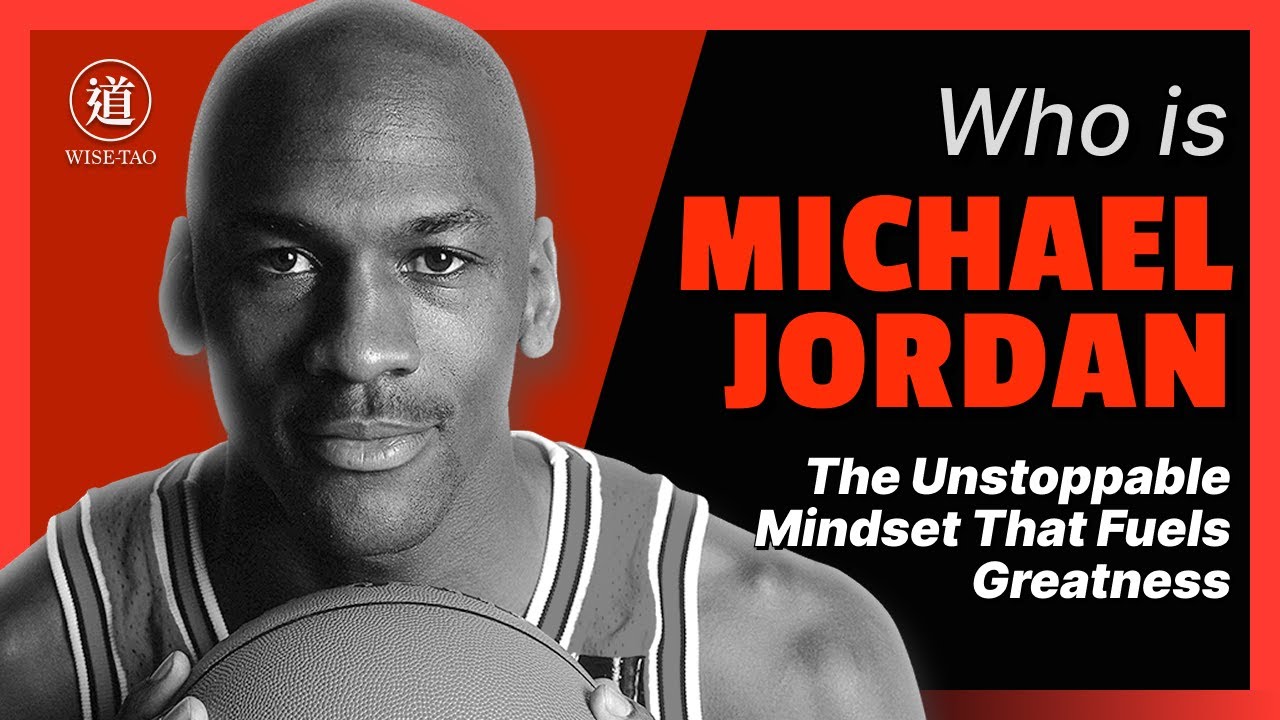 Who is Michael Jordan | The Unstoppable Mindset That Fuels Greatness ...