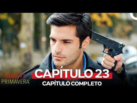 Amar Es Primavera Capitulo 23 (Doblado en Español)