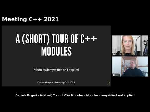 Daniela Engert - A short tour of C++ Modules - Modules demystified and applied - Meeting C++ ...