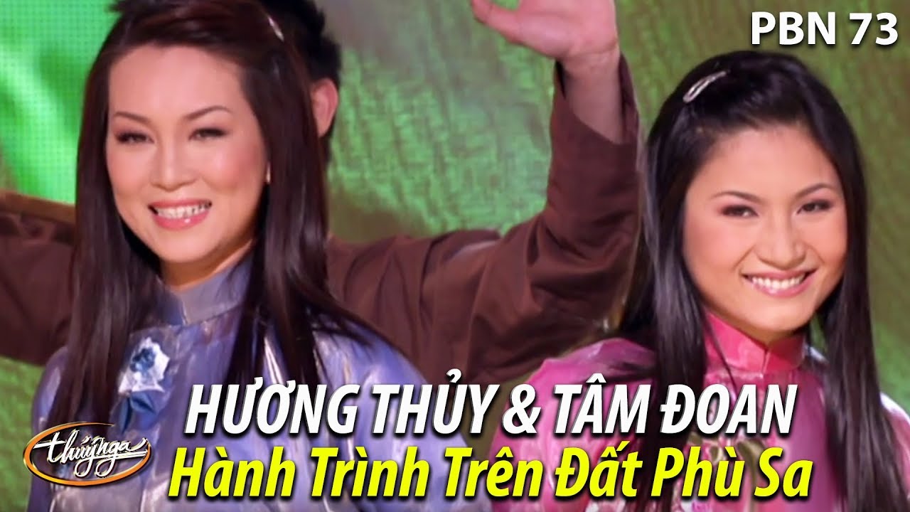 Hương Thủy & Tâm Đoan - Hành Trình Trên Đất Phù Sa (Thanh Sơn) PBN 73 ...