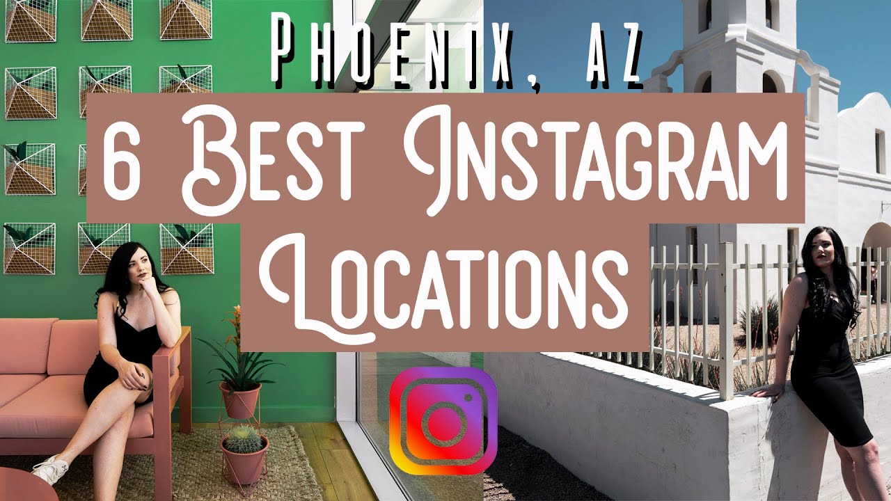6 AMAZING Phoenix Arizona INSTAGRAM Locations || Travel Guide - YouTube
