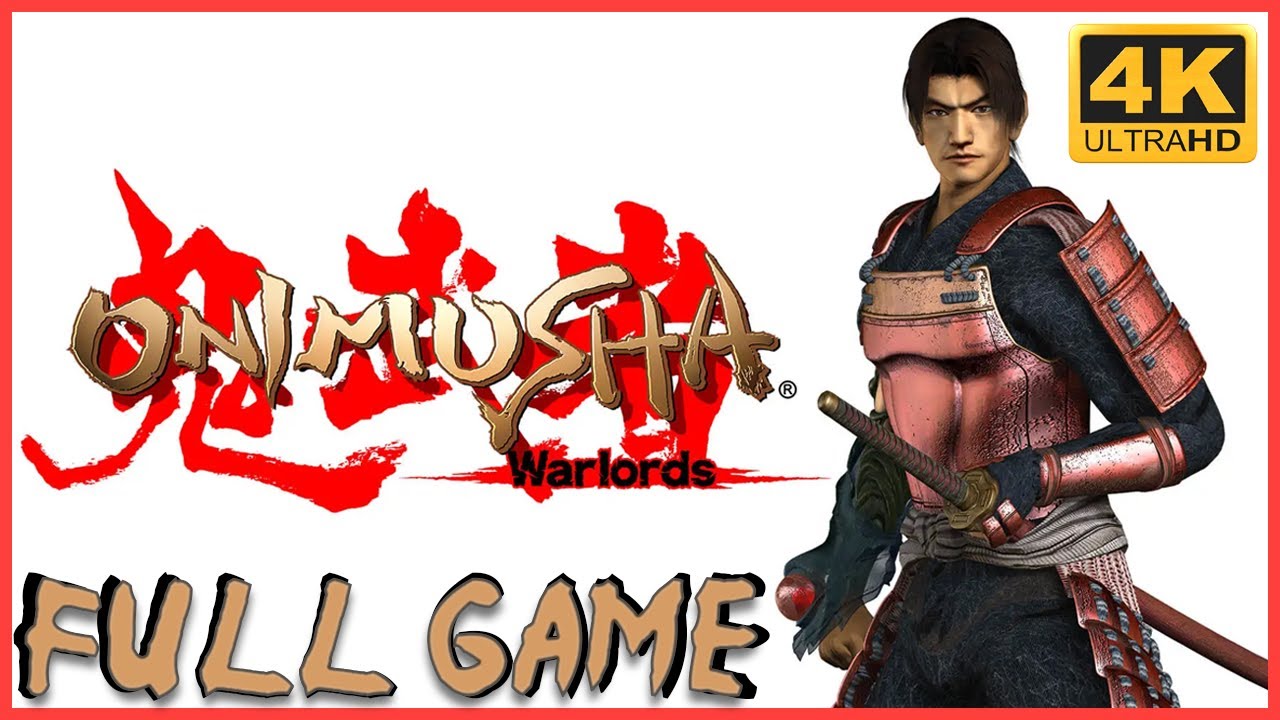 Onimusha: Warlords (鬼武者) ⏐ PS2 4K 60FPS ⏐ FULL PLAY - YouTube