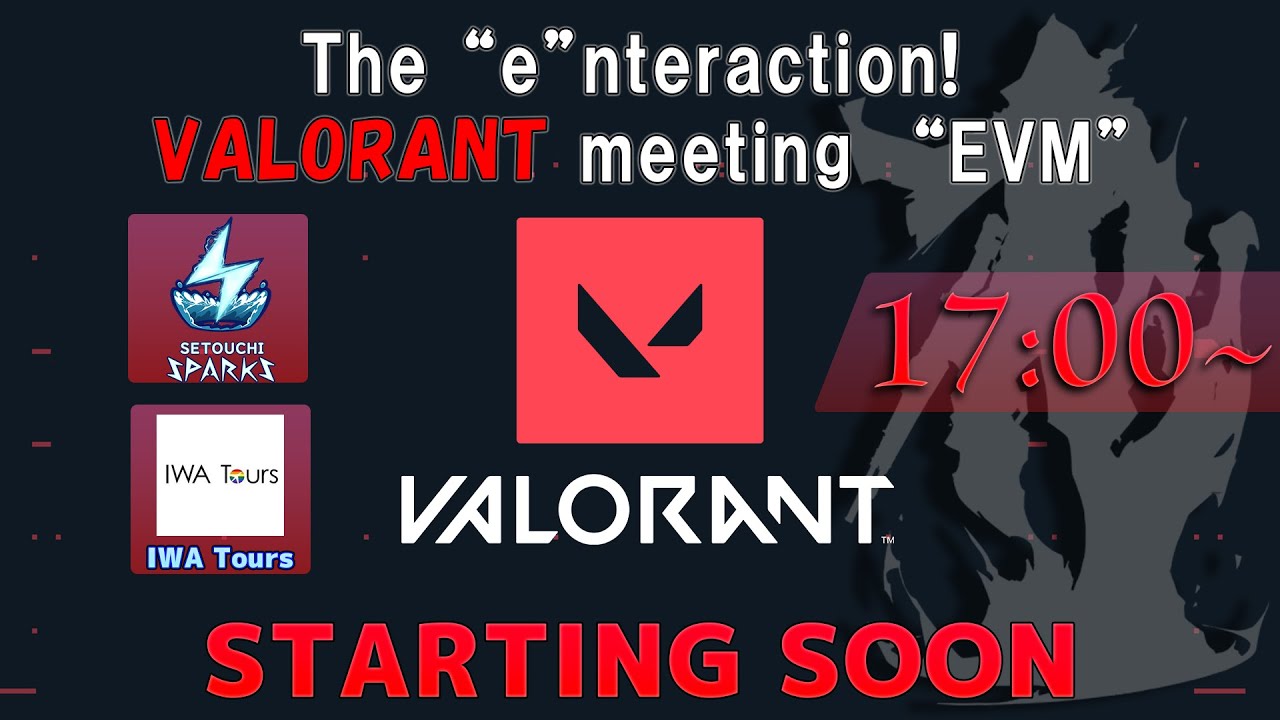 The "e"nteraction! VALORANT Meeting - YouTube