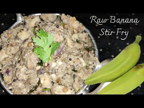 Kerala Style Raw Banana Stir Fry|Vazhakka Poriyal|Plantain Varuval ...
