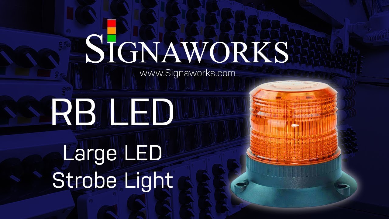 Large Industrial Strobe Light - RBLED from Signaworks - YouTube