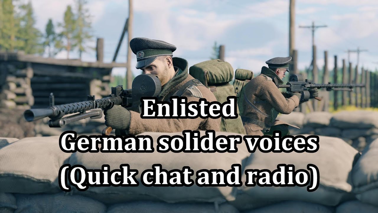 【Game】Enlisted - German solider voices translated Part 11 (Quick chat ...