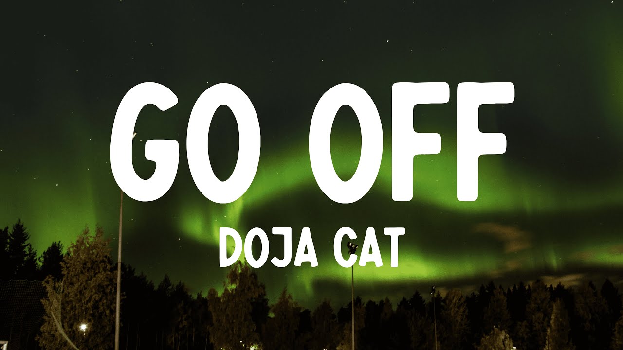 Doja Cat - Go Off (Lyrics) - YouTube