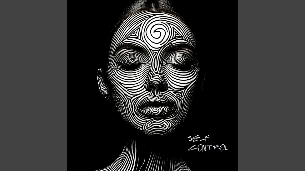 Self Control - YouTube