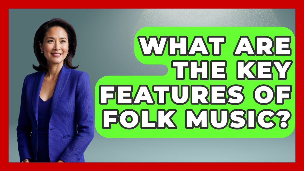 What Are the Key Features of Folk Music? | The Musician Encyclopedia ...