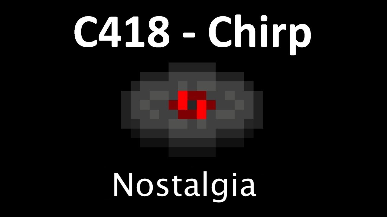 C418 - Chirp Disk Minecraft Nostalgia - YouTube