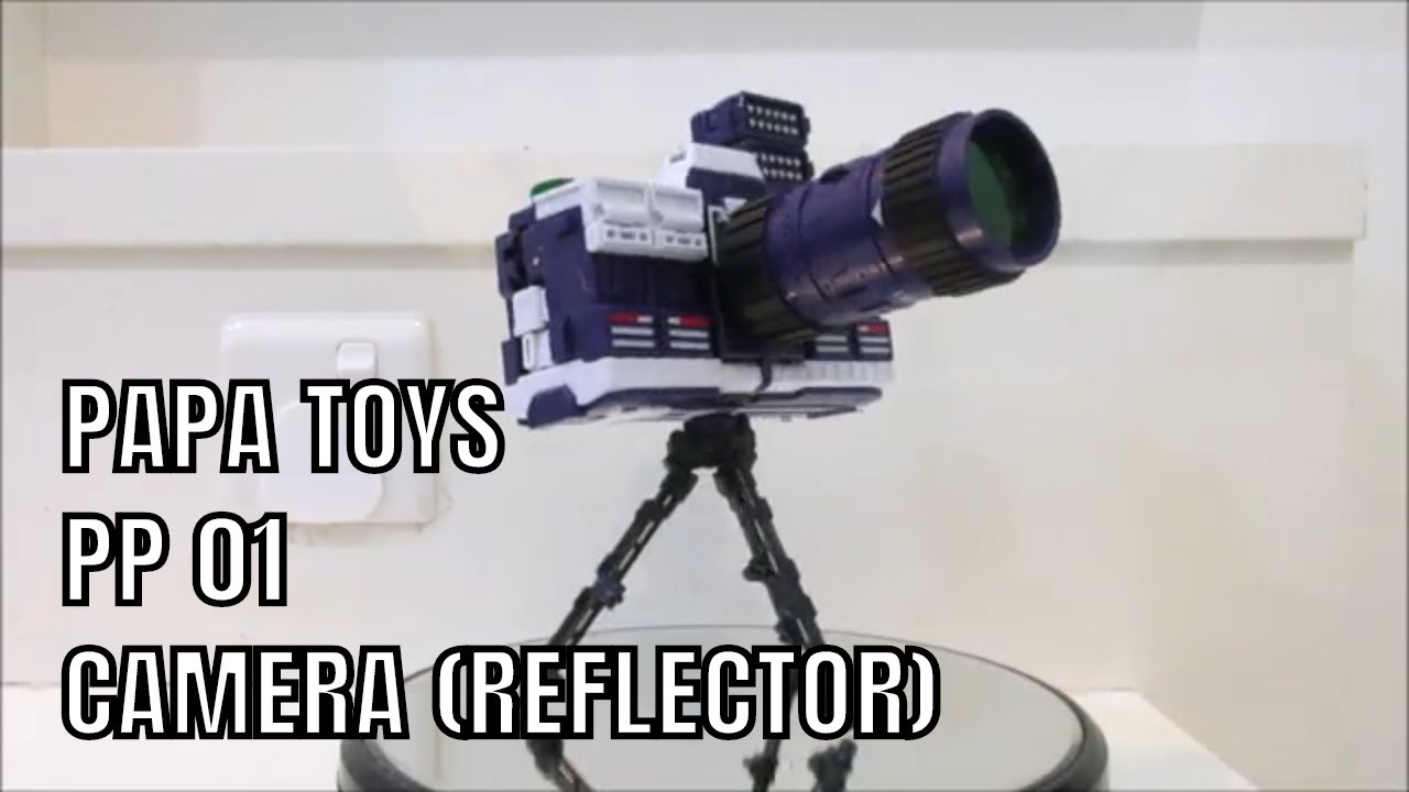 PaPa Toys PP 01 Camera (Reflector) - YouTube
