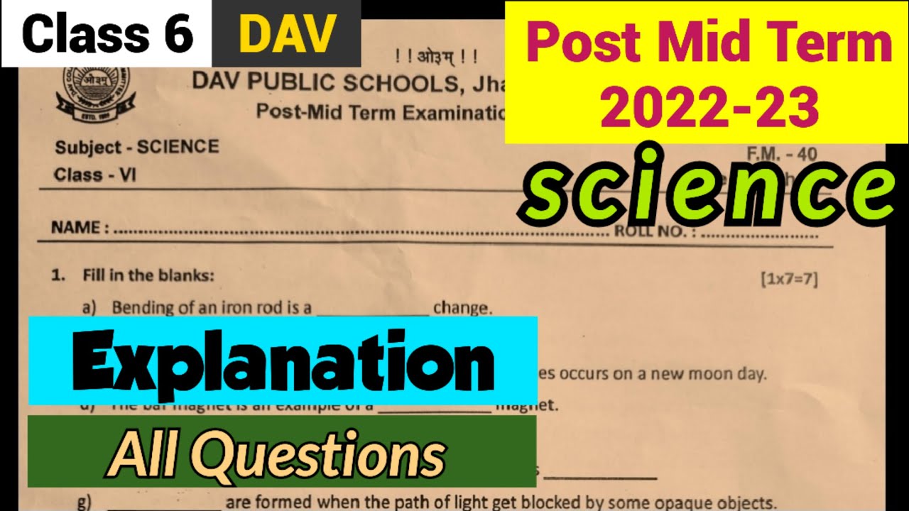 DAV Class 6 Science Questions Paper Explanation Post Mid Term 2022 dav-class-6-science-questions-paper-explanation-post-mid-term-2022