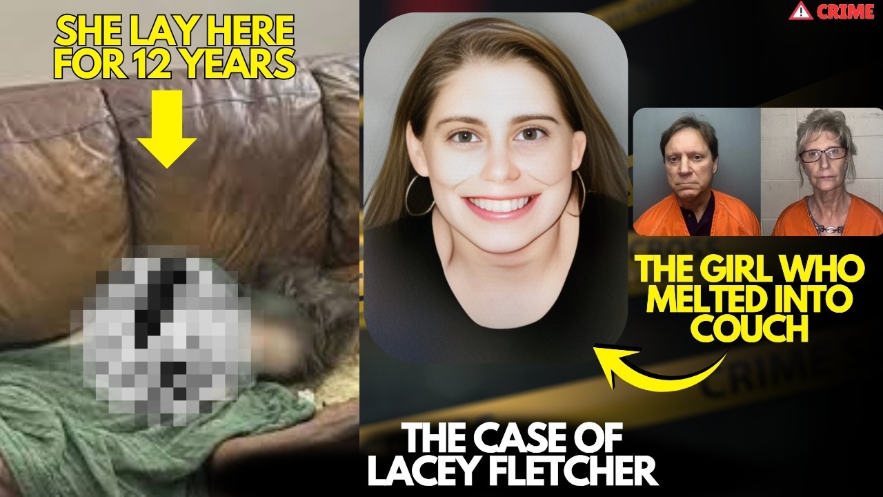 Left to Melt into Couch for 12 Years _ The Case of Lacey Fletcher - YouTube