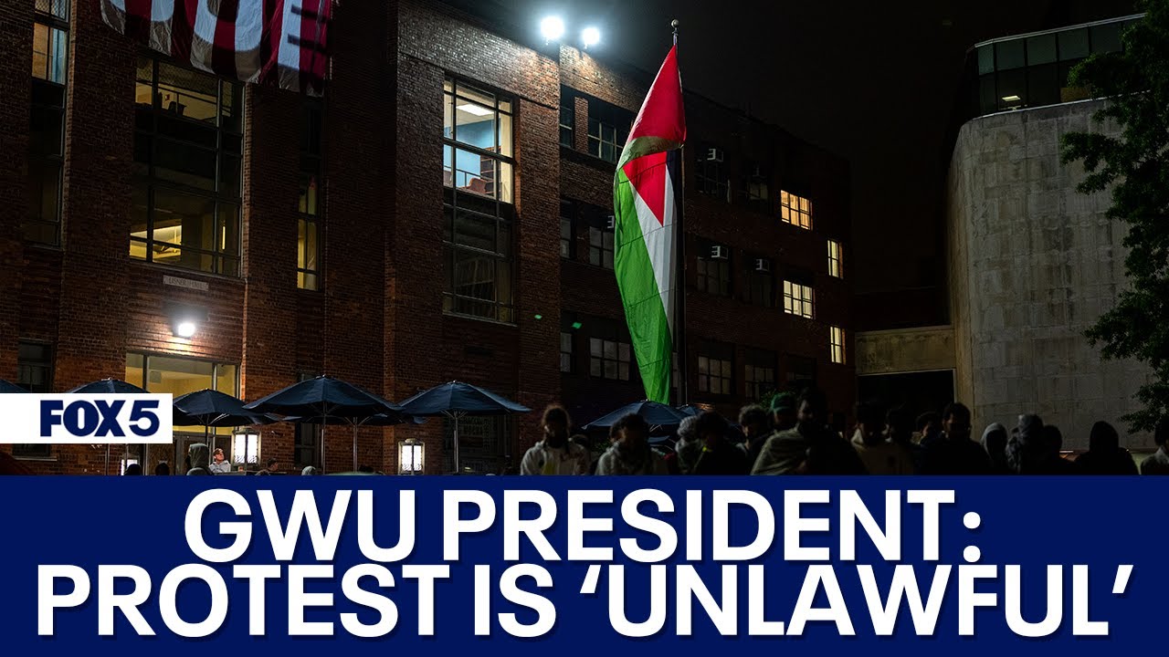 GWU President says ongoing protest is unlawful - YouTube