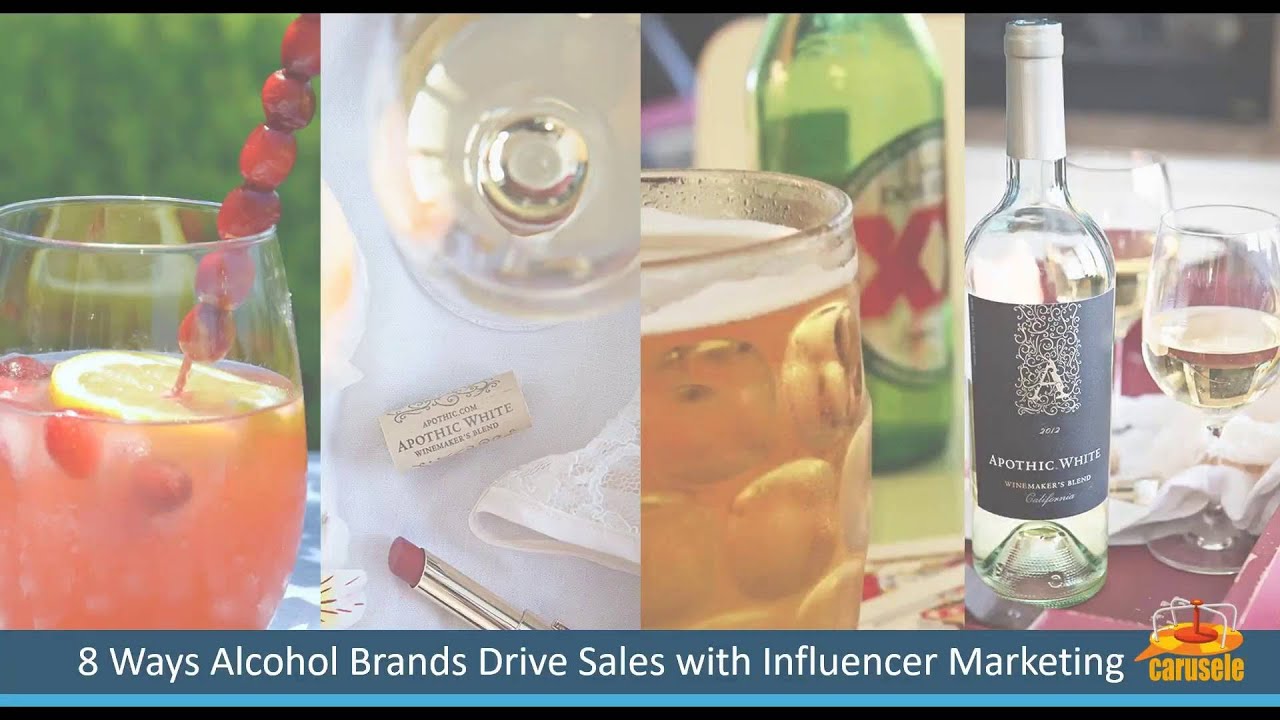 8 Ways Alcohol Brands Can Safely Drive Sales with Influencer Marketing ...