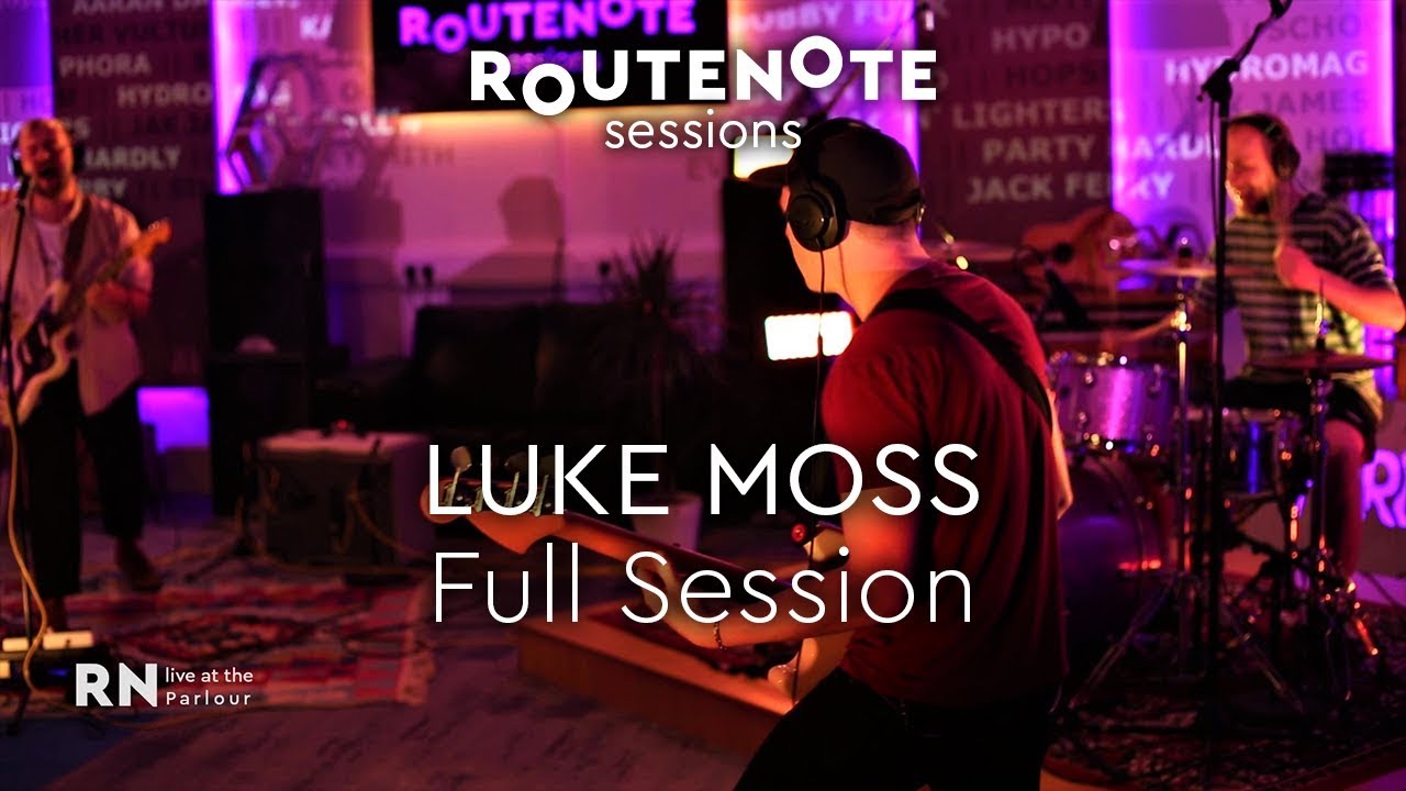 Luke Moss - Full Session | RouteNote Sessions | Live at the Parlour ...