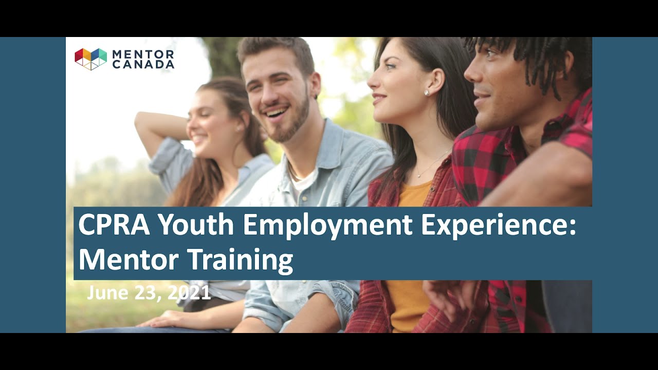 CPRA Youth Employment Experience Mentorship Training | June 23, 2021 ...
