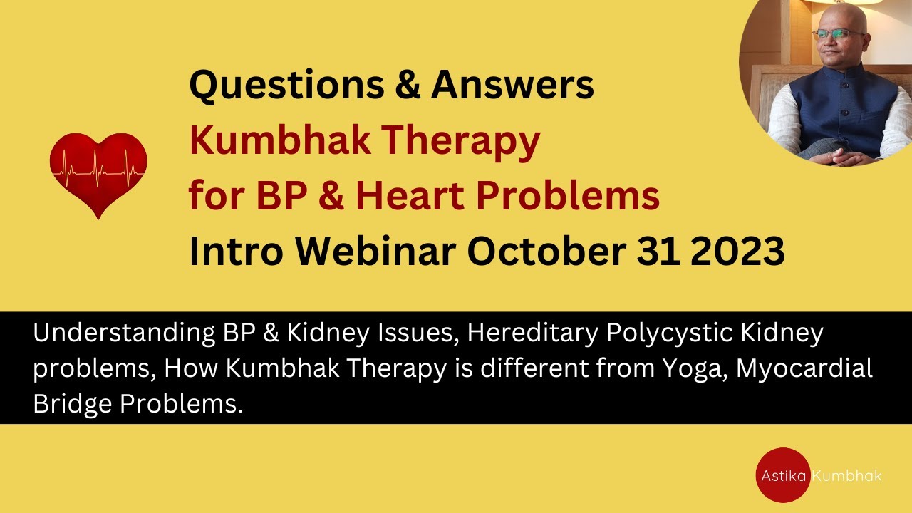 Questions and Answers: Kumbhak Therapy for BP & Heart Problems, Intro ...