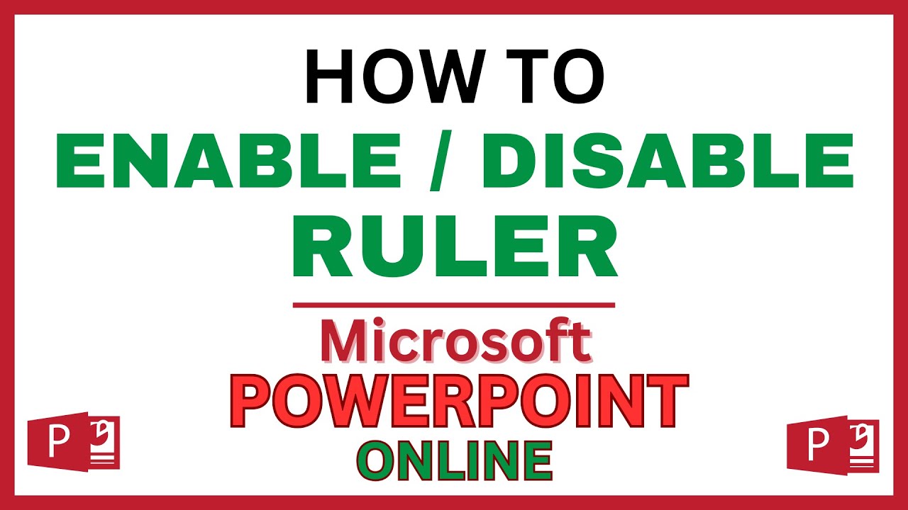 How To Enable Or Disable The Ruler In Microsoft PowerPoint Online How To Enable Or Disable The Ruler In Microsoft PowerPoint Online