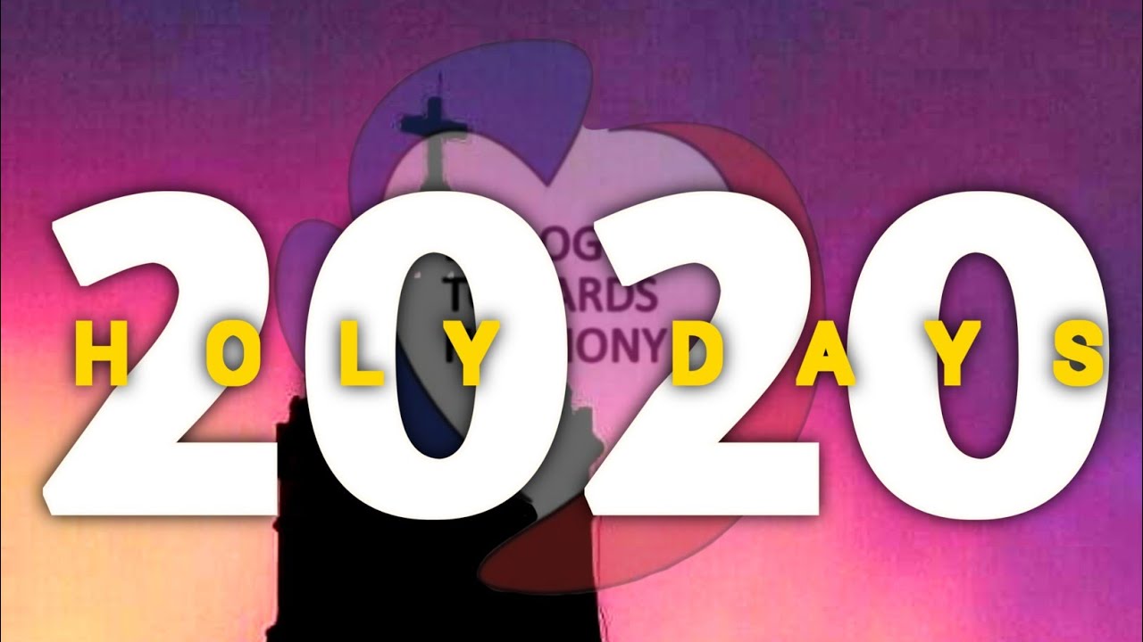 2020 HOLY DAYS - YouTube