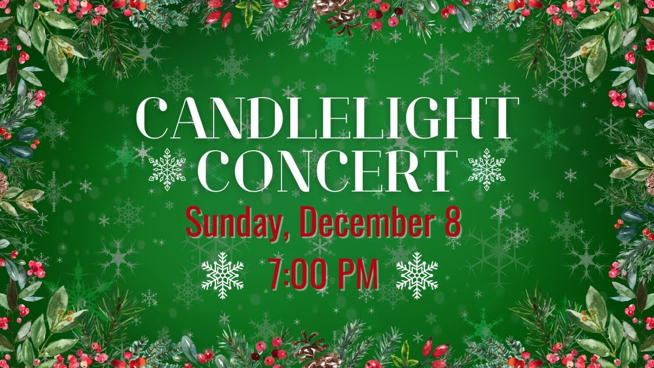 Candlelight Concert 2024: December 8 - YouTube