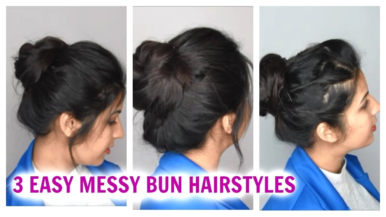 पार्टी हेयर स्टाइल घर पर |3 Quick & Easy 1 min Messy Bun tutorial ...