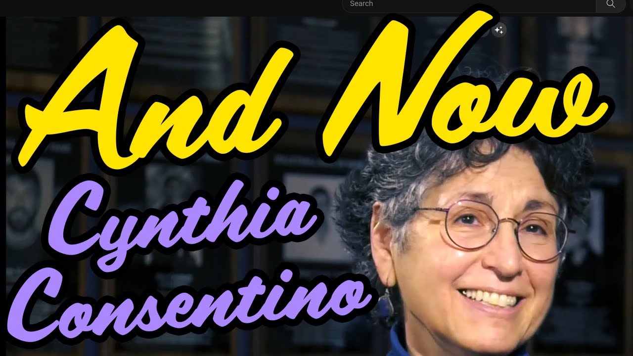 And Now... Cynthia Consentino - YouTube