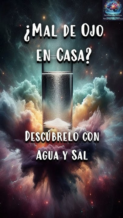 CÓMO SABER SI HAY MAL DE OJO O ENVIDIAS en Tu Hogar Usando Agua y Sal #shorts #ritual #dinero # ...