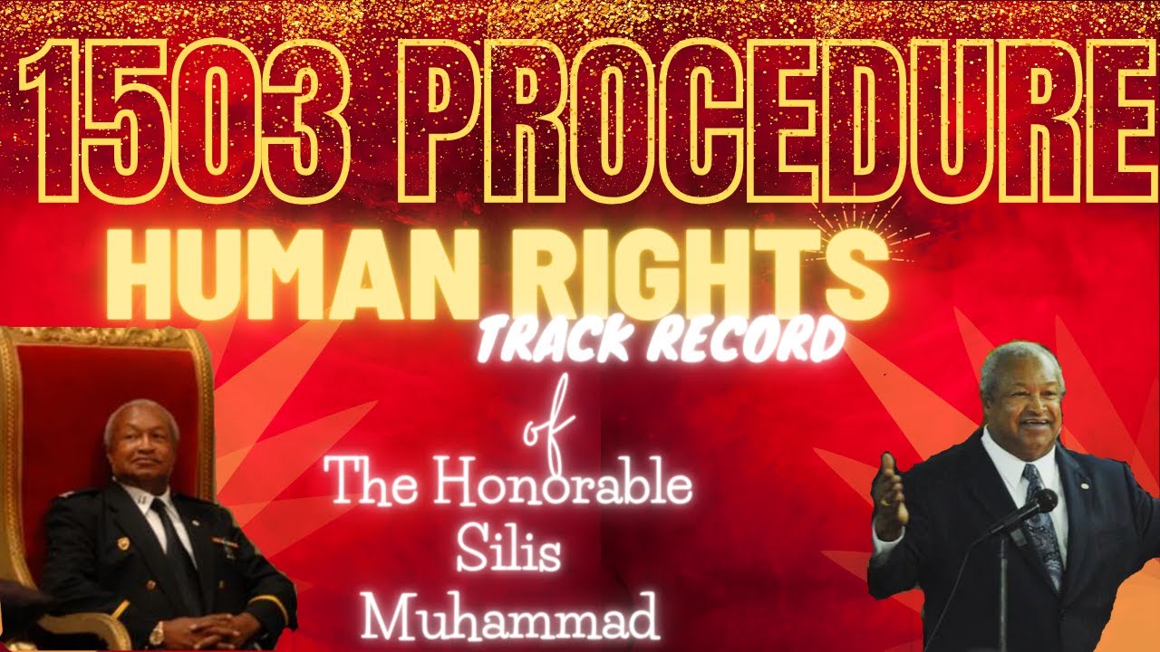 1503 Procedure - HUMAN RIGHTS: Track Record of the Honorable Silis ...