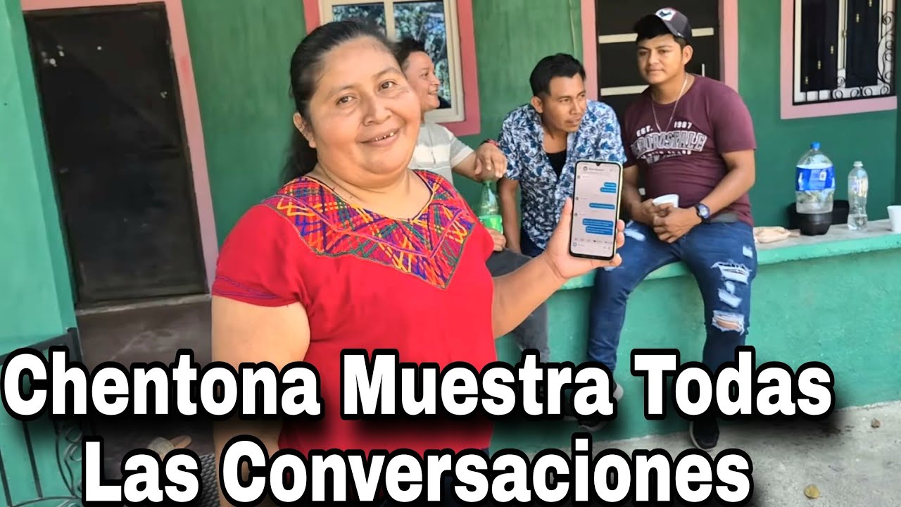 Esto Se Poner Mejor|Chentona Muestra Todas Las Conversaciones Que Se Tenia El Chulo Con La ...