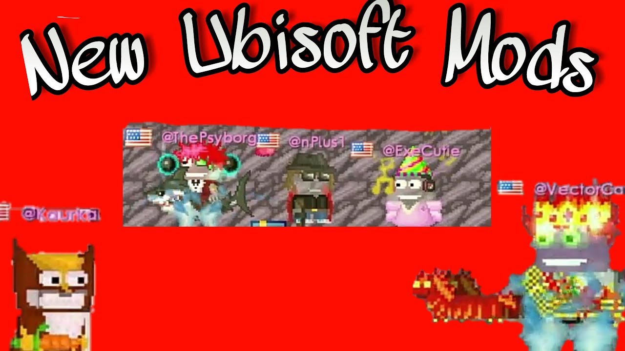 Growtopia | New Ubisoft Mods - YouTube