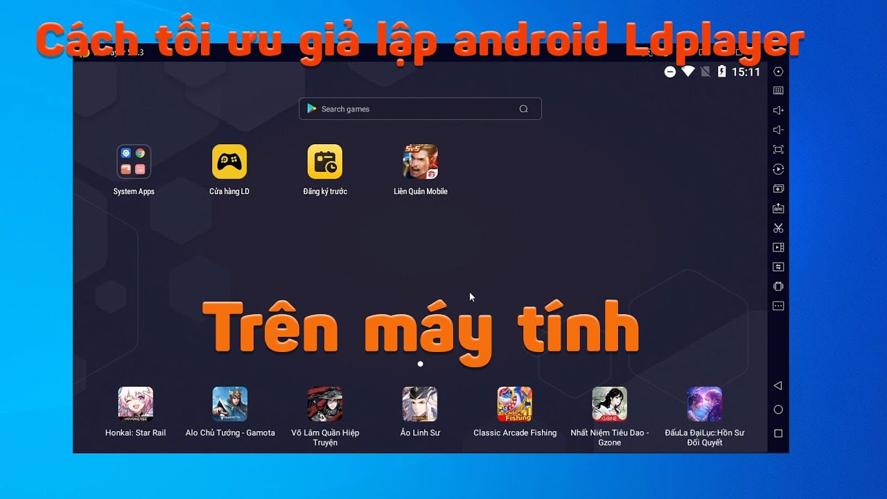 Cách tối ưu giả lập android Ldplayer giúp máy tính chơi game mượt mà - YouTube