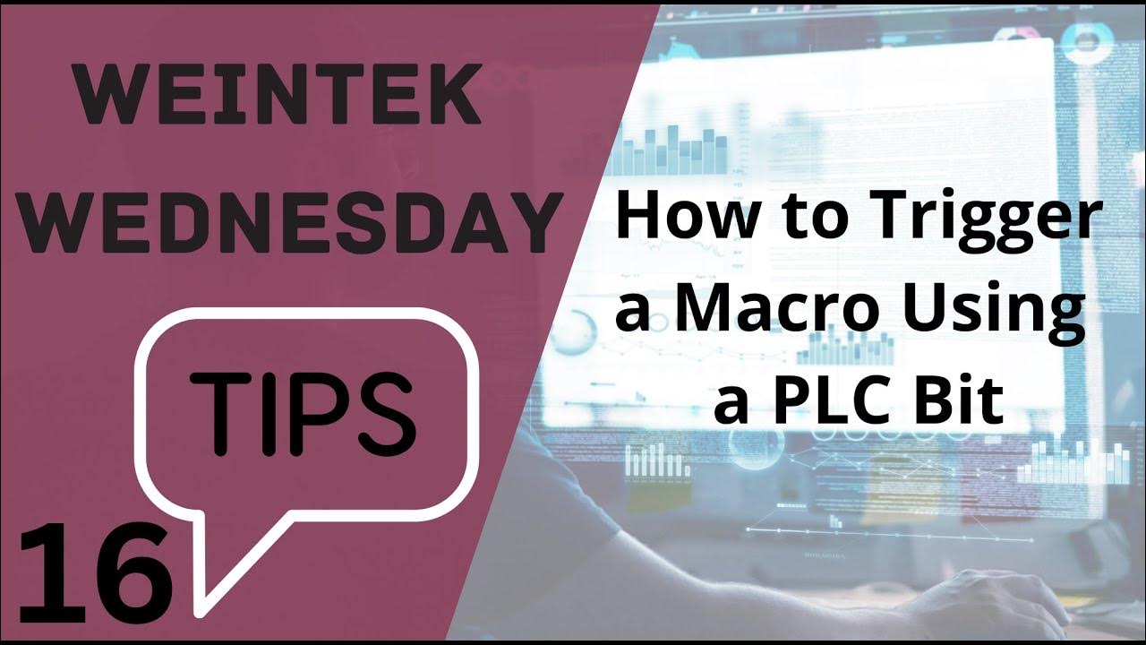 16: How to trigger a macro using a PLC bit - Weintek USA - YouTube