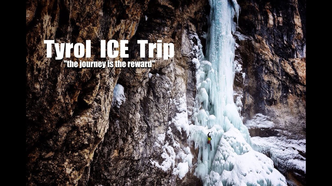 Tyrol Ice Trip - the journey is the reward - YouTube