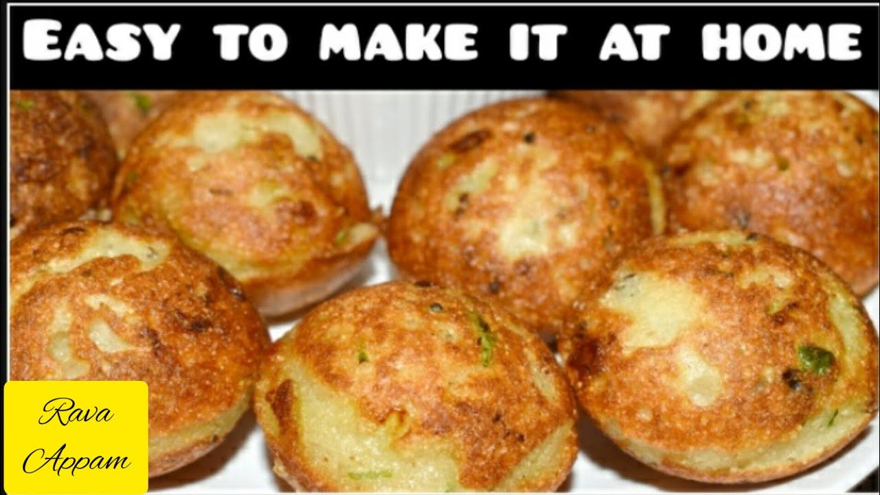 Rava Appam | How to make rava (soojii) appam at home easy to make ...