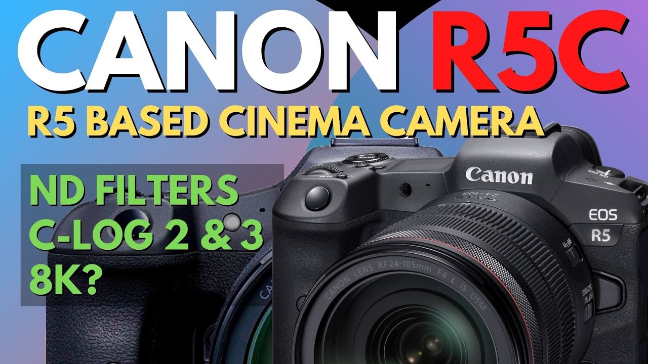 Canon R5C Cinema Camera - YouTube