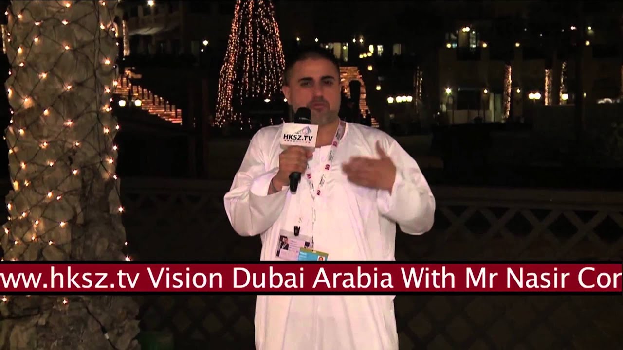 Vision Dubai Arabia With Mr Nasir Dubai Link Promo 45 Sec - YouTube