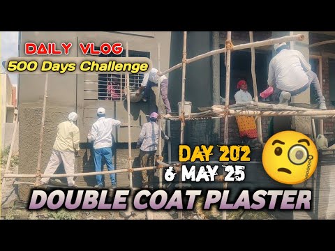 DOUBLE COAT Plaster Pe Plaster 🧐 | Daily Construction Vlog | DAY 202/ ...
